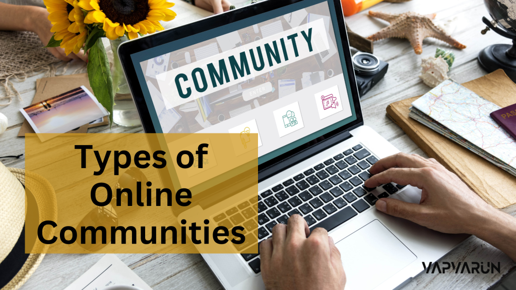 What are the different types of online communities?